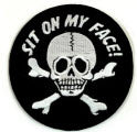 EMBROIDERED PATCH - SIT ON MY FACE PATCH – Headline Records