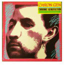 CHRON GEN - CHRONIC GENERATION – Headline Records