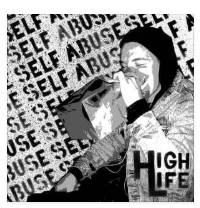 SELF ABUSE - HIGH LIFE – Headline Records