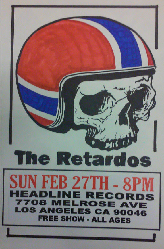 HEADLINE FLYER - THE RETARDOS (COLOR) – Headline Records