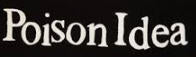 POISON IDEA - POISON IDEA PATCH – Headline Records