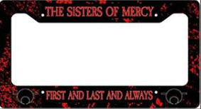 SISTERS OF MERCY - FIRST & LAST & ALWAYS LICENSE PLATE – Headline Records